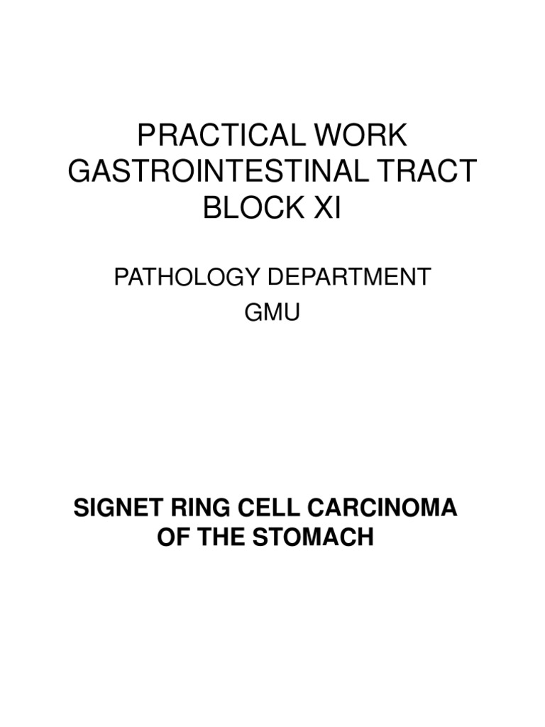 Practical Work Gastrointestinal Tract Block Xi: Pathology Department ...