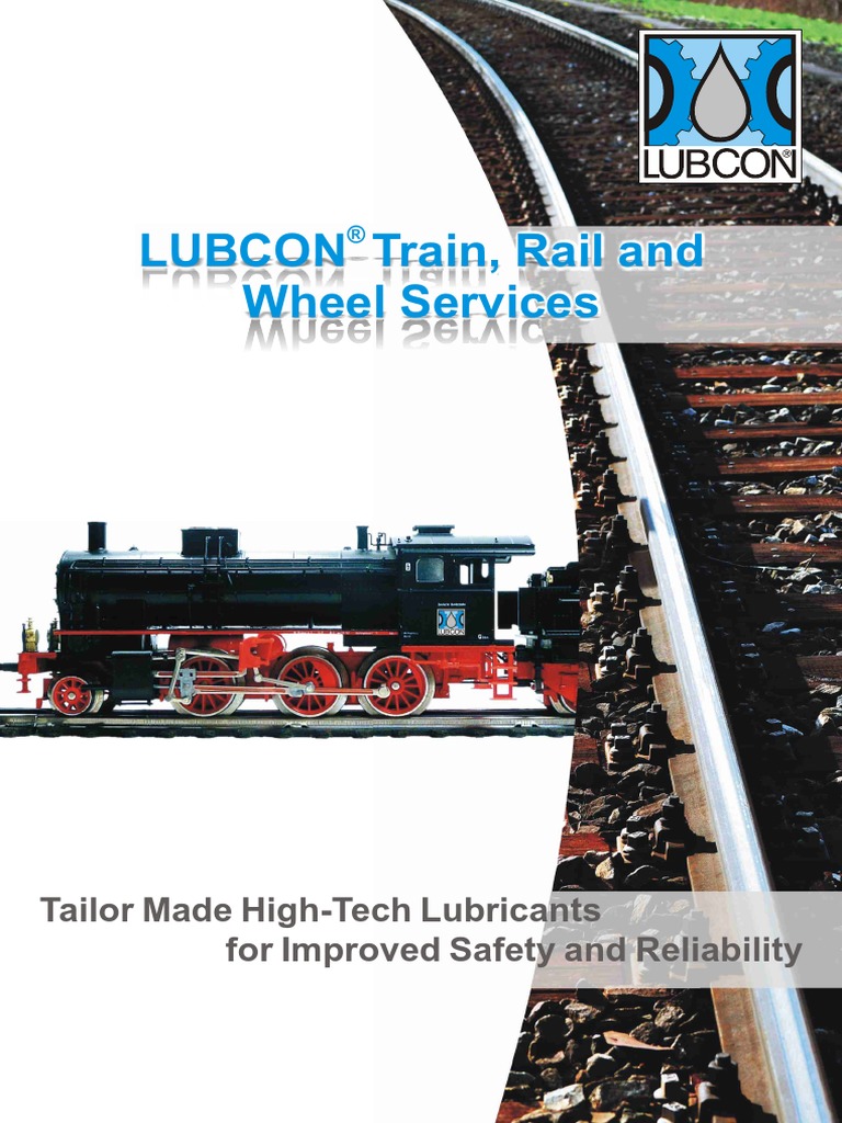 LUBCON Train Rail and Wheel - Eng | PDF | Lubricant | Rail Transport