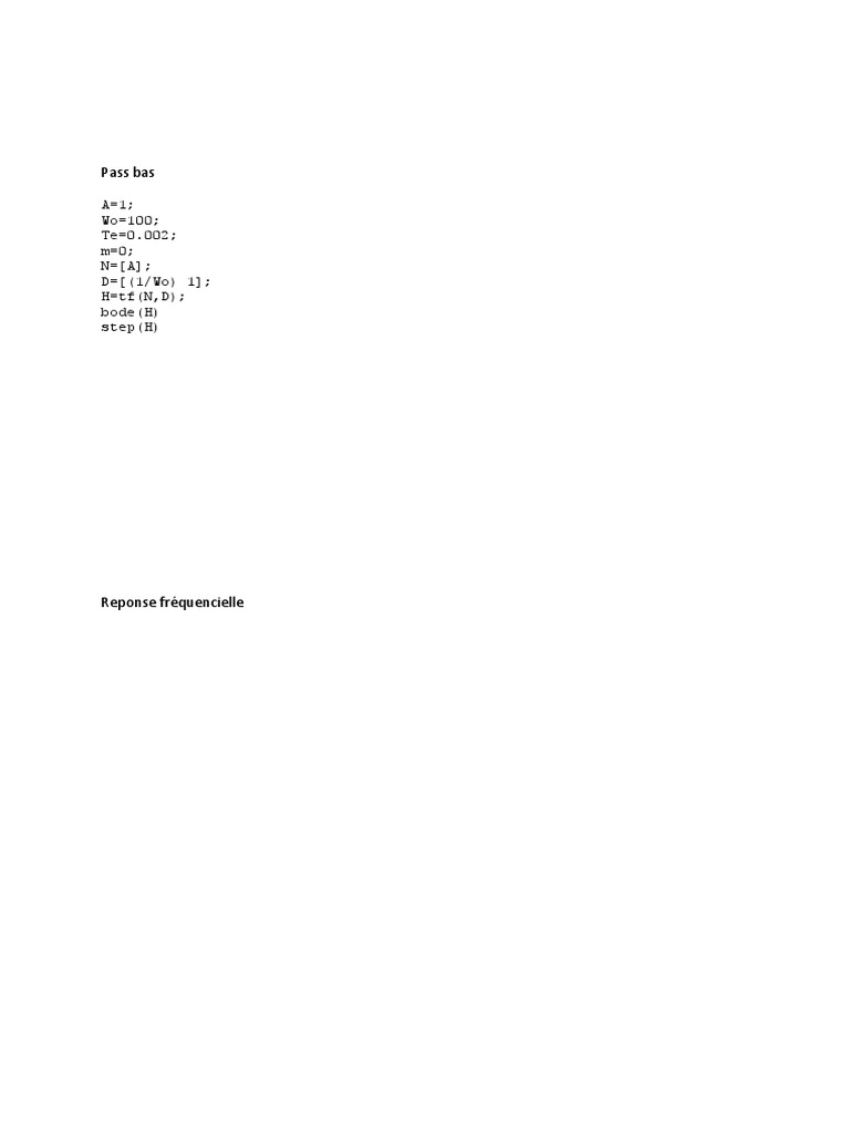 Pass Bas: A 1 Wo 100 Te 0.002 M 0 N (A) D ( (1/wo) 1) H TF (N, D) Bode ...