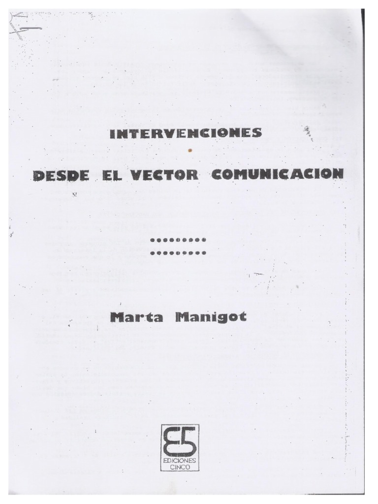 Manigot, Marta - Intervenciones Desde El Vector Comunicación PDF | PDF