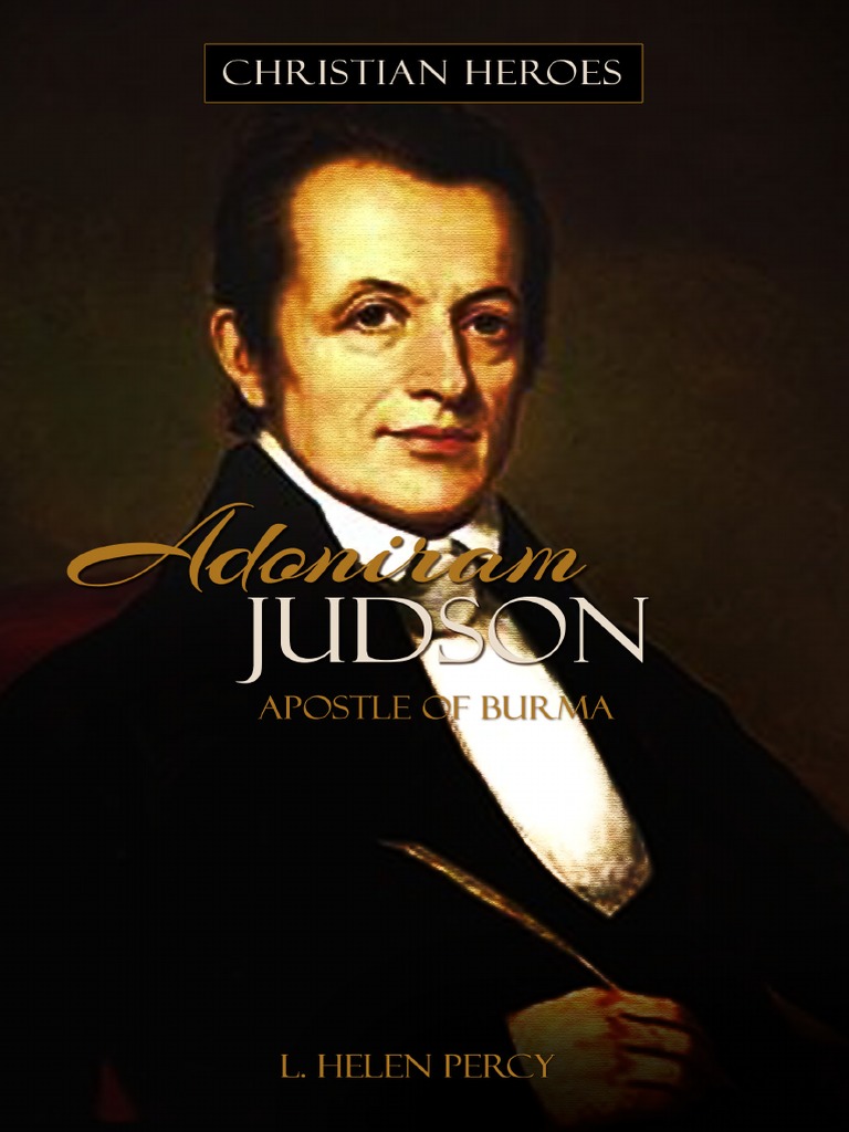 Adoniram Judson | Missionary | Religion And Belief