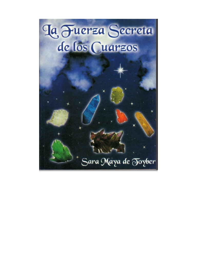 Sara Maya de Toyber - La Fuerza Secreta de Los Cuarzos PDF | PDF | Ligero | Science