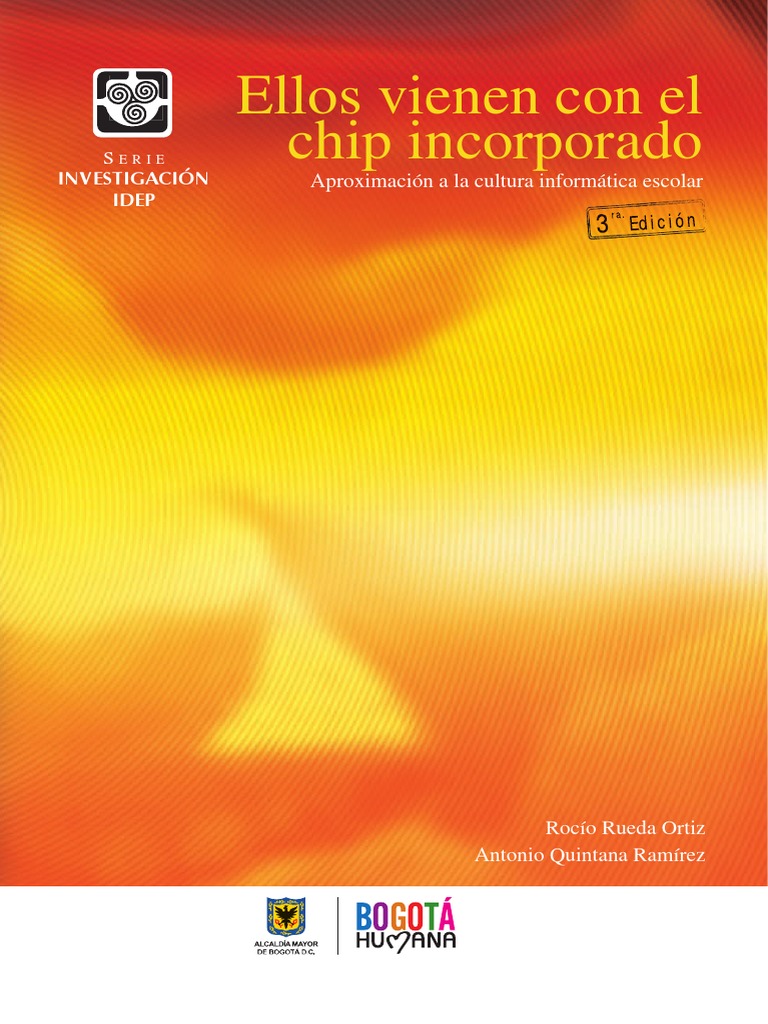 Ellos Vienen Con El CHIP Incorporado | Tecnología de información y ...