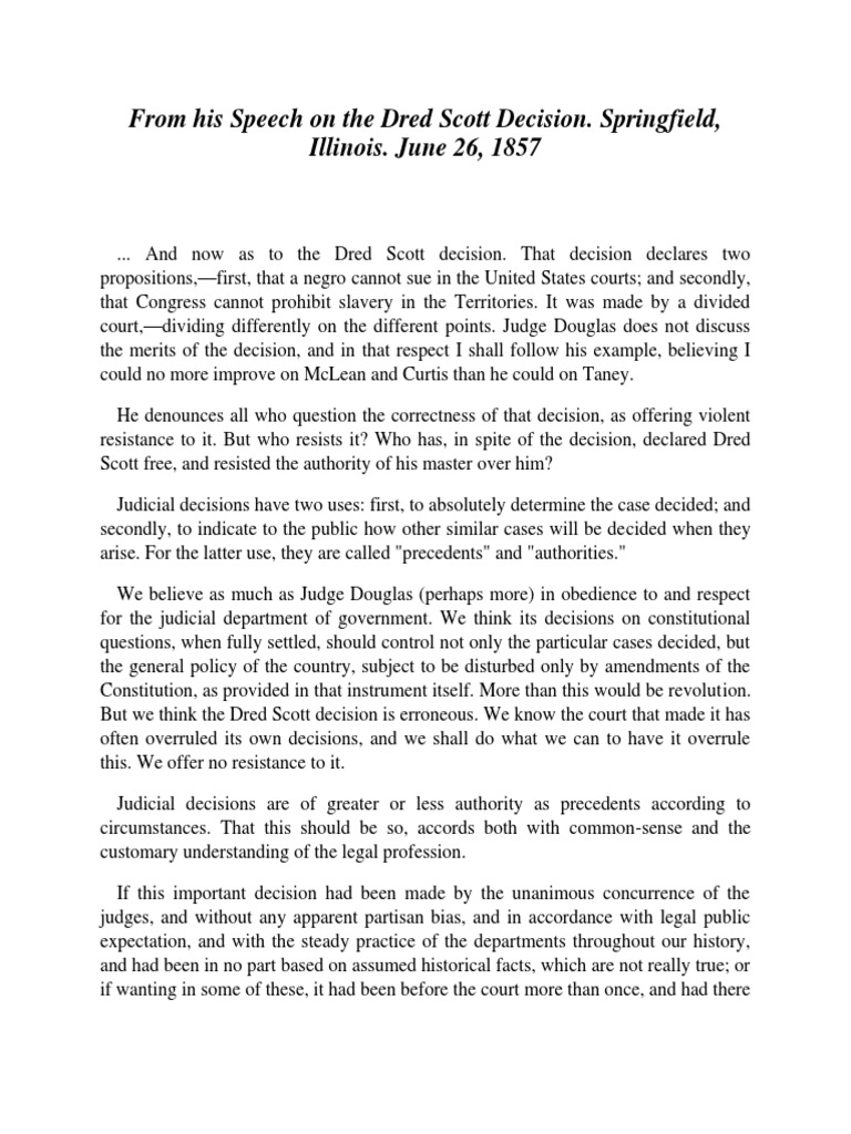 From His Speech On The Dred Scott Decision. Springfield, Illinois. June ...
