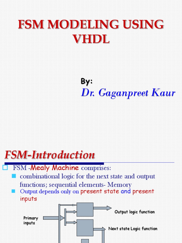 Modeling Finite State Machines in VHDL: Implementing a 01 Detector ...