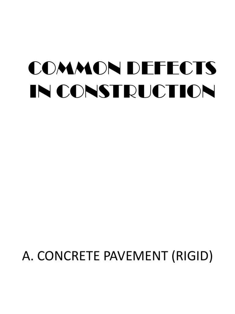 Recommendations for Correcting Common Defects in Rigid and Flexible ...