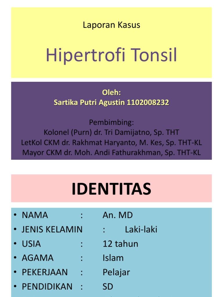 Hipertrofi Tonsil: Laporan Kasus | PDF