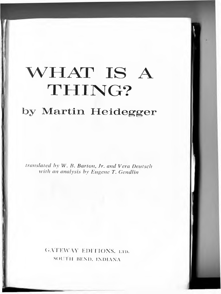 What Is A Thing by Martin Heidegger PDF | Immanuel Kant | Reason
