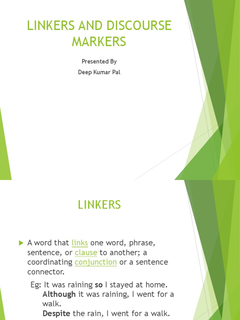Linkers and Discourse Markers Explained | PDF | Sentence (Linguistics) | Discourse