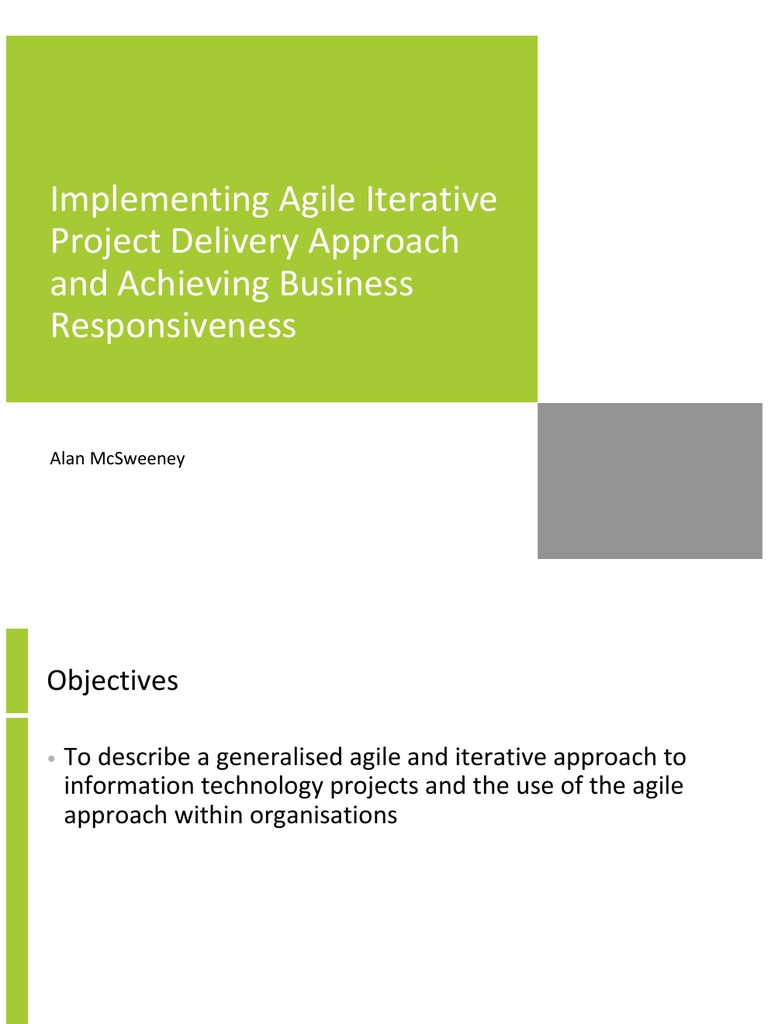 Implementing Agile Iterative Project Delivery Approach and Achieving ...
