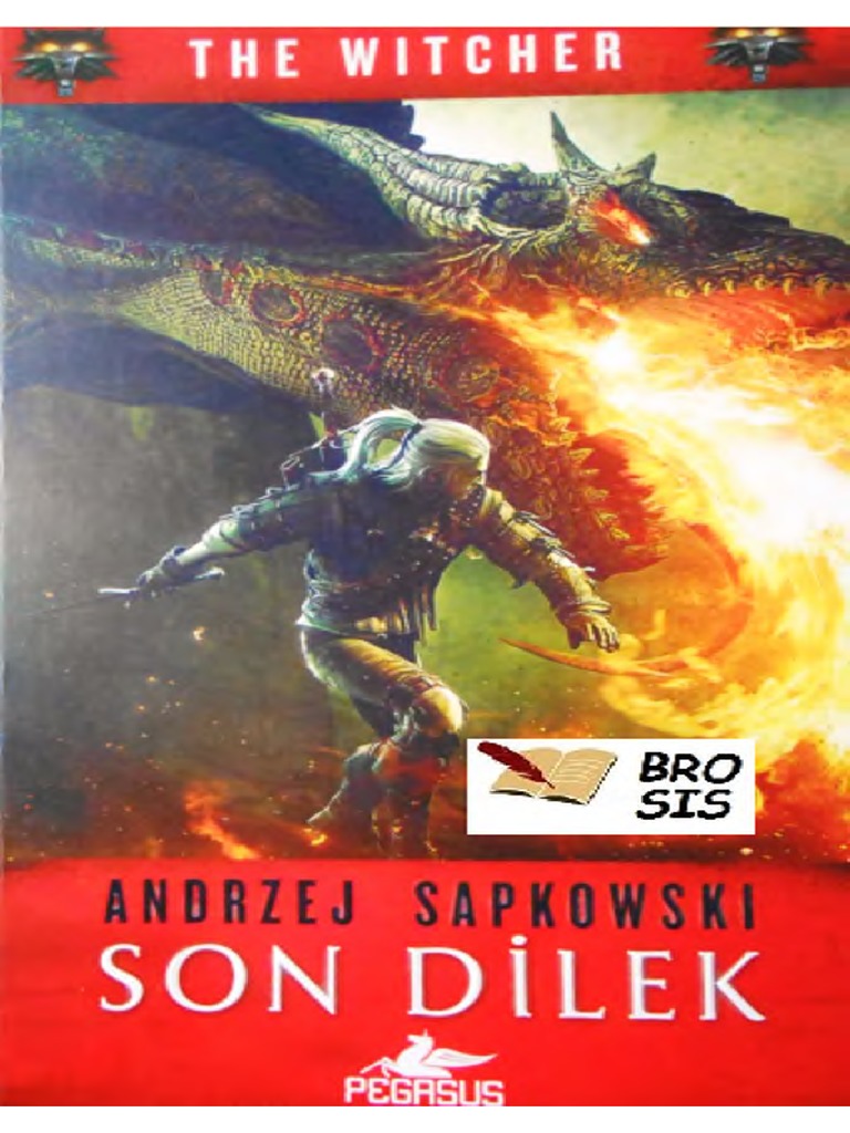 Andrzej Sapkowski - Son Dilek - The Witcher | PDF