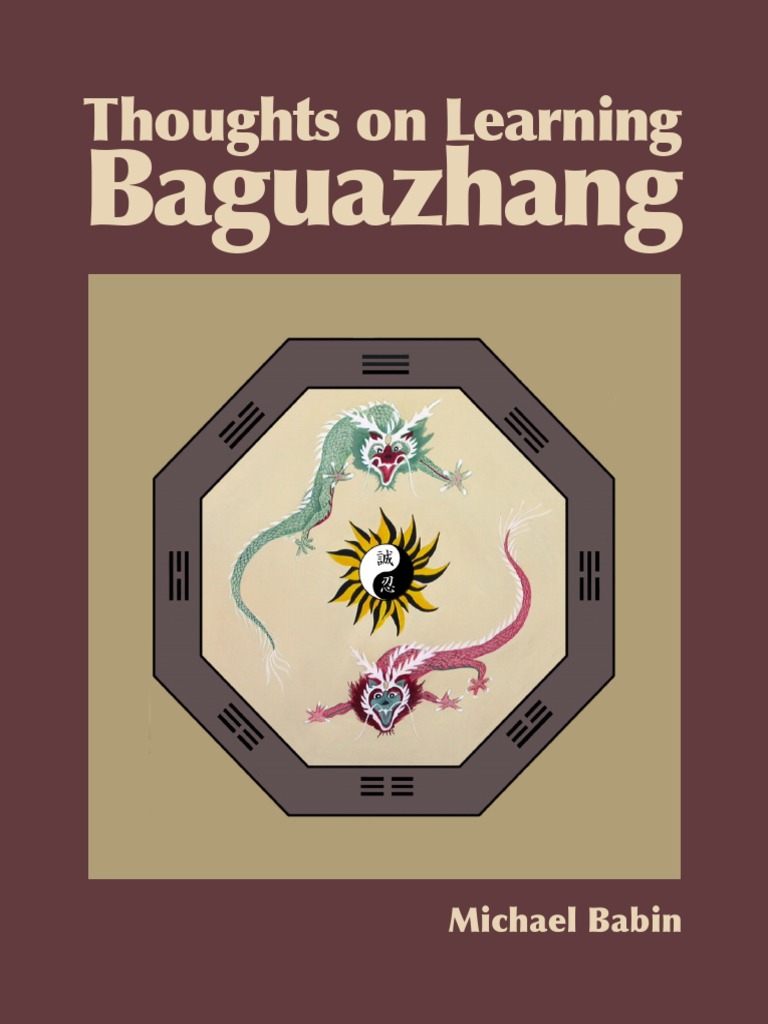 Pa - Kua-Babin Michael Thoughts On Learning Baguazhang-English PDF ...