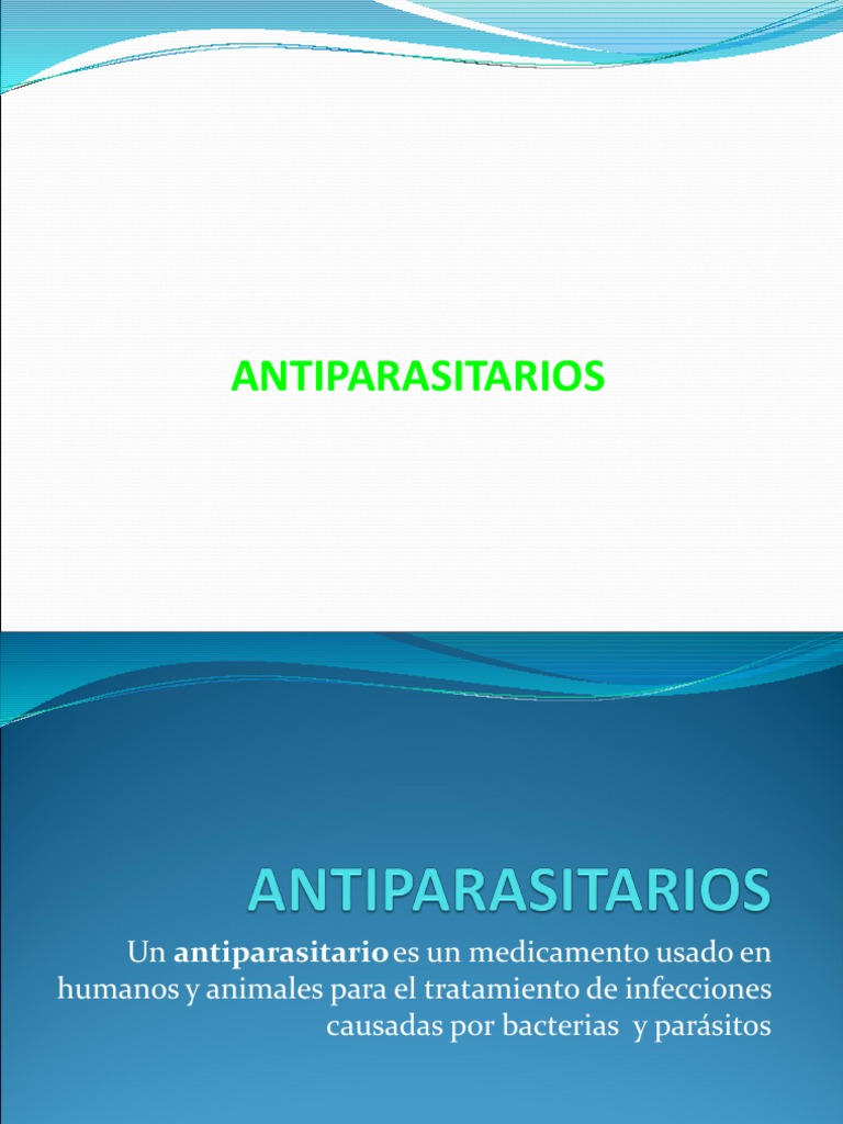 ANTIPARASITARIOS | PDF | Farmacocinética | Medicina