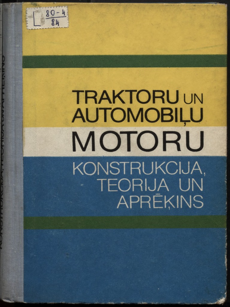 Traktoru Un Automobilu Motoru Konstrukcija, Teorija Un Aprekins | PDF