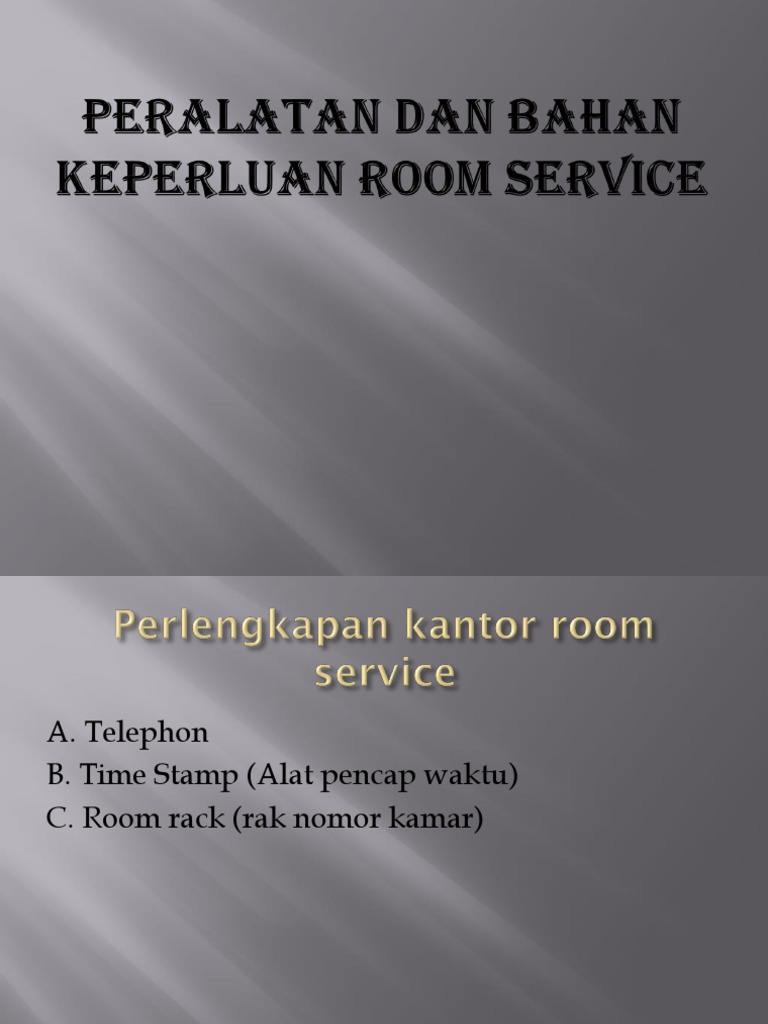 Peralatan Dan Bahan Keperluan Room Service