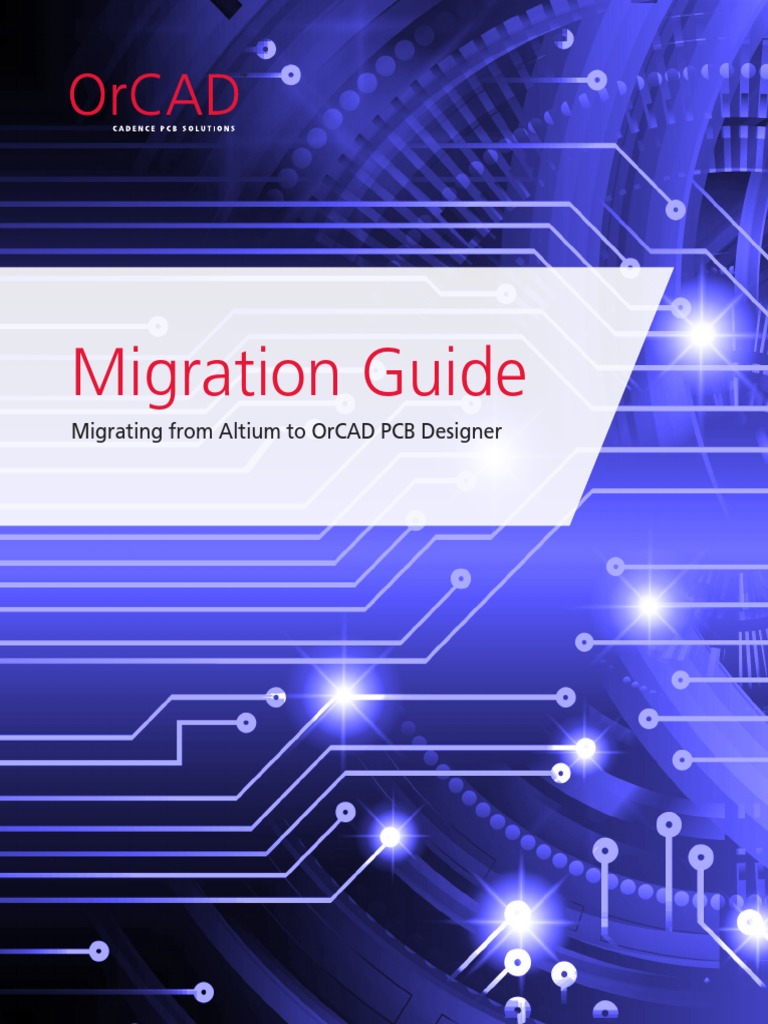 OrCAD Altium Migration Guide PDF | PDF | Scalability | Computer File