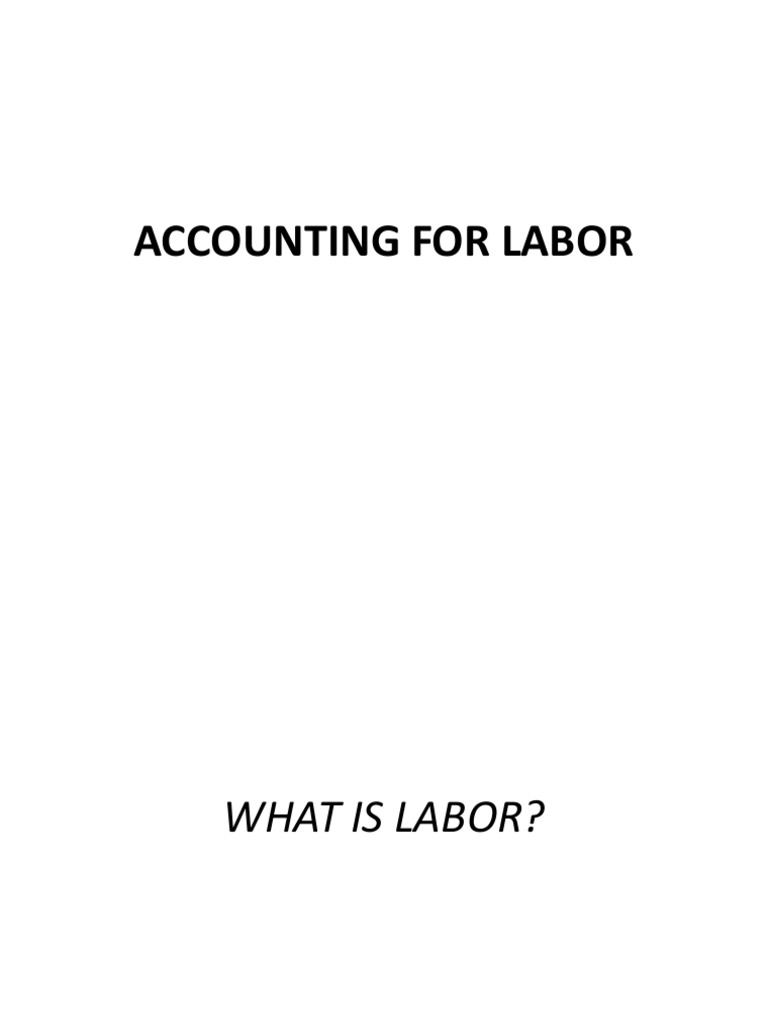 Accounting For Labor | PDF | Payroll Tax | Piece Work