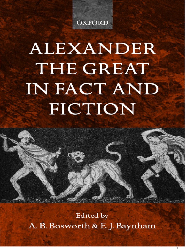 Bosworth, Baynham Alexander The Great in Fact and Fiction PDF | PDF ...