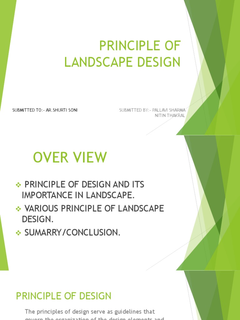 Principle of Landscape Design: Submitted To:-Ar - Shurti Soni | PDF ...