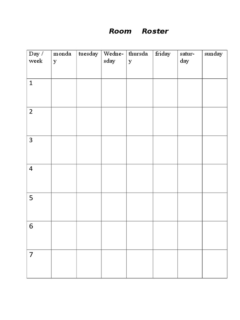 Room Roster: Day / Week Monda y Tuesday Wedne-Sday Thursda y Friday ...