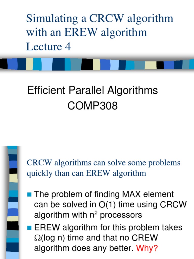 Simulating A CRCW Algorithm With An EREW Algorithm: Efficient Parallel Algorithms COMP308 | PDF ...