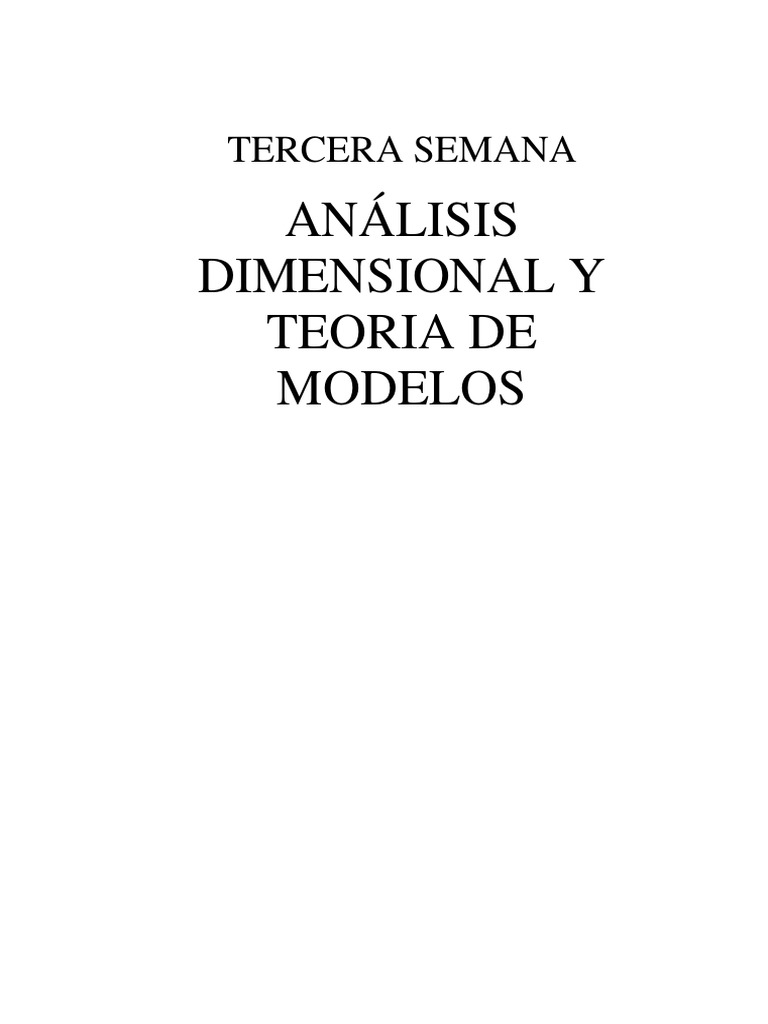 Tercera Semana Análisis Dimensional y Teoria de Modelos | PDF | Medida ...