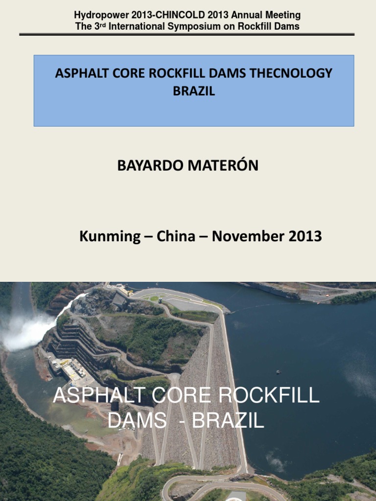 Asphalt Core Rockfill Dams Brazil | Dam | Asphalt