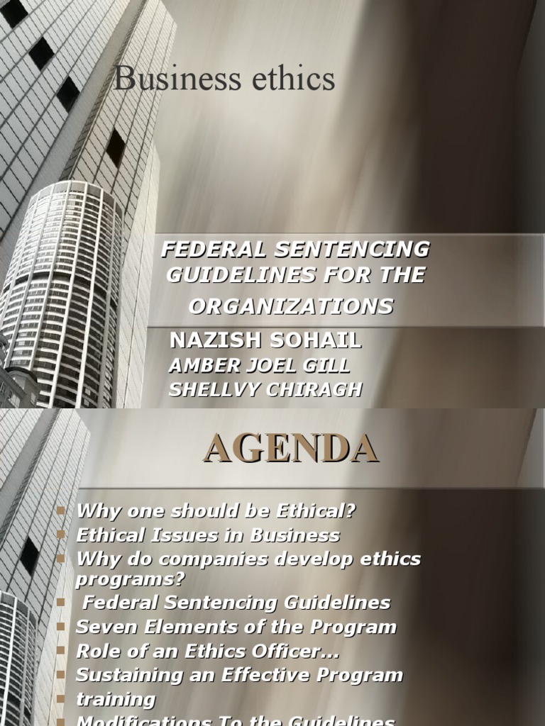 Federal Sentencing Guidelines For the Organizations
