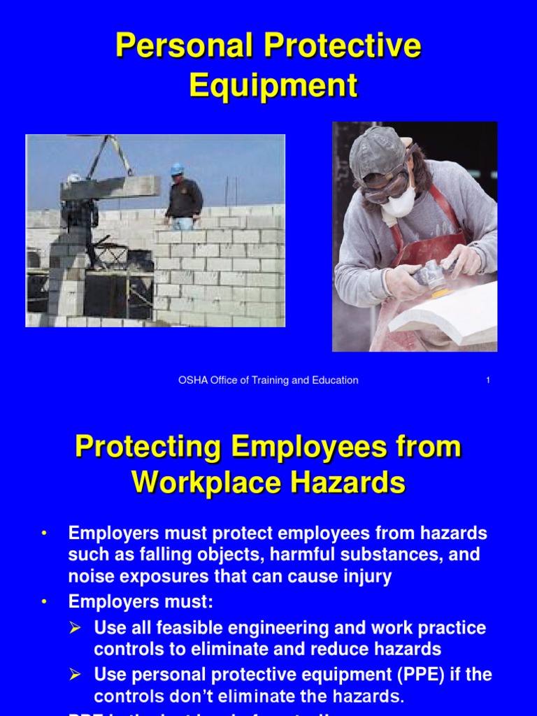 Personal Protective Equipment: OSHA Office of Training and Education ...