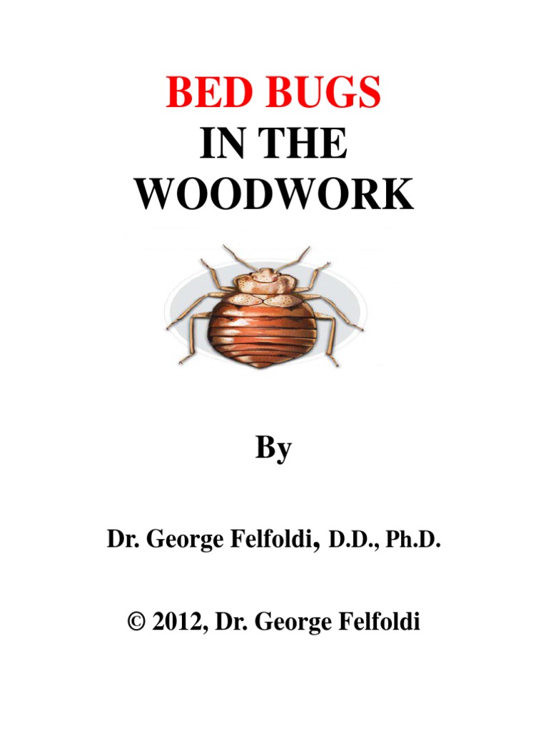 2012 - George Felfoldi - (Ebook - Pest) - Bed Bugs in The Woodwork ...