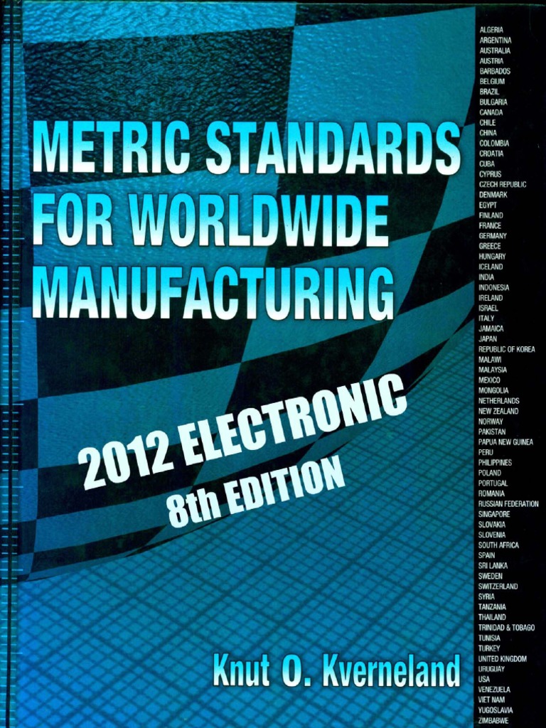 METRIC STANDARDS For Worldwide Manufacturing Summaries PDF | PDF ...