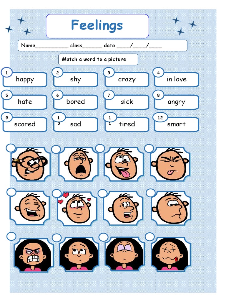 Feelings: happy hate scared shy bored sad crazy sick tired in love ...