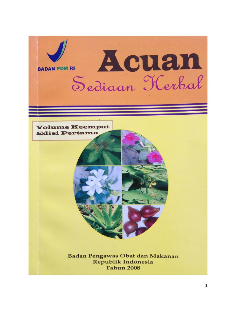 Acuan Sediaan Herbal-Volume 4 Edisi Pertama | PDF