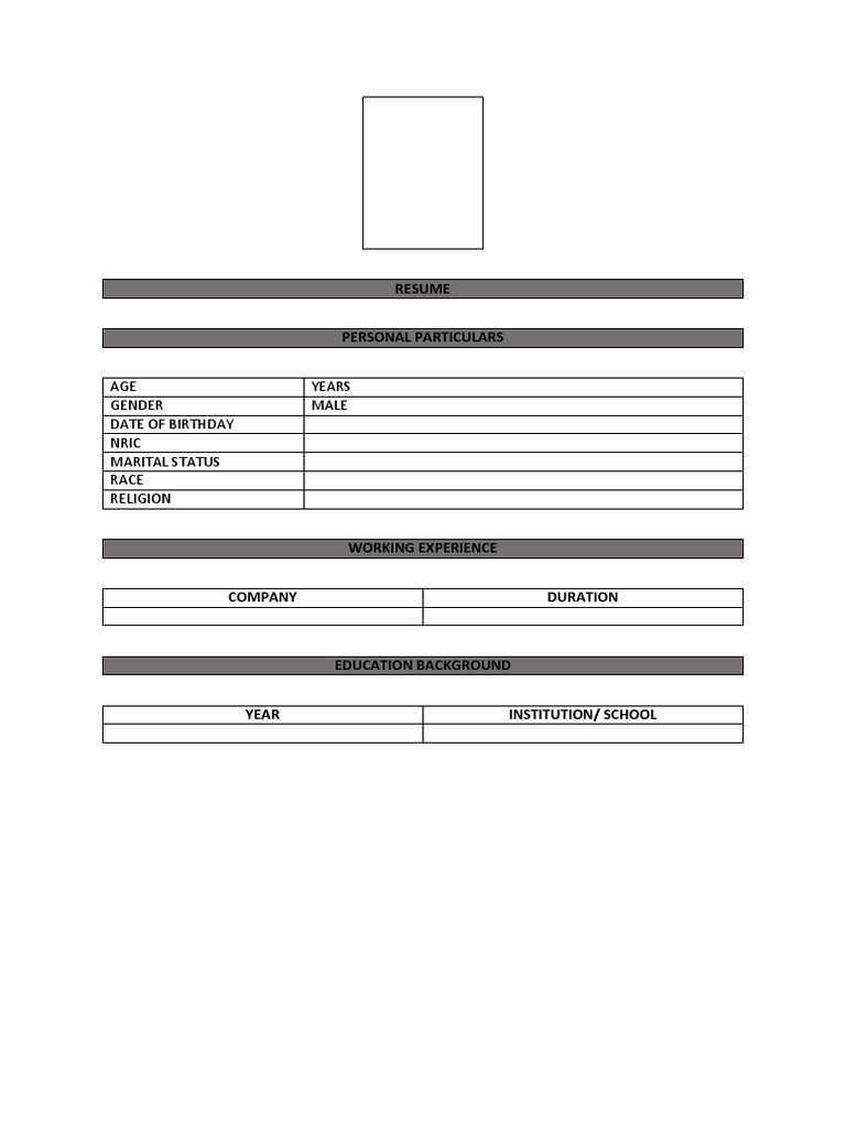 Resume: AGE Years Gender Male Date of Birthday Nric Marital Status Race ...
