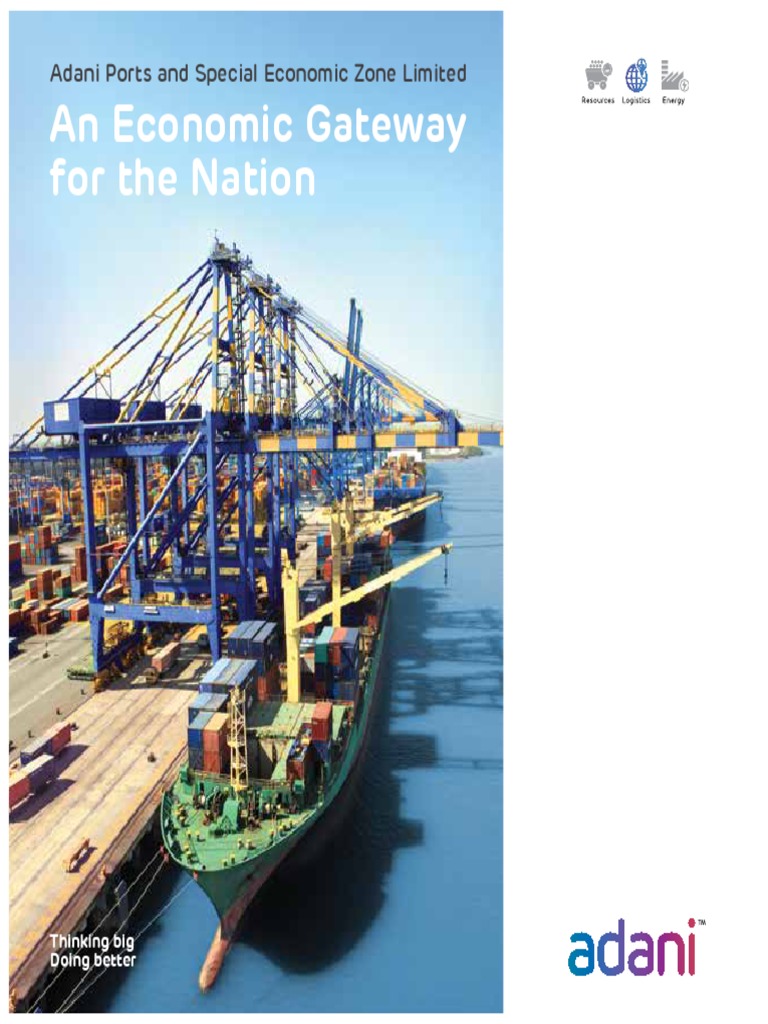 An Economic Gateway For The Nation: Adani Ports and Special Economic ...