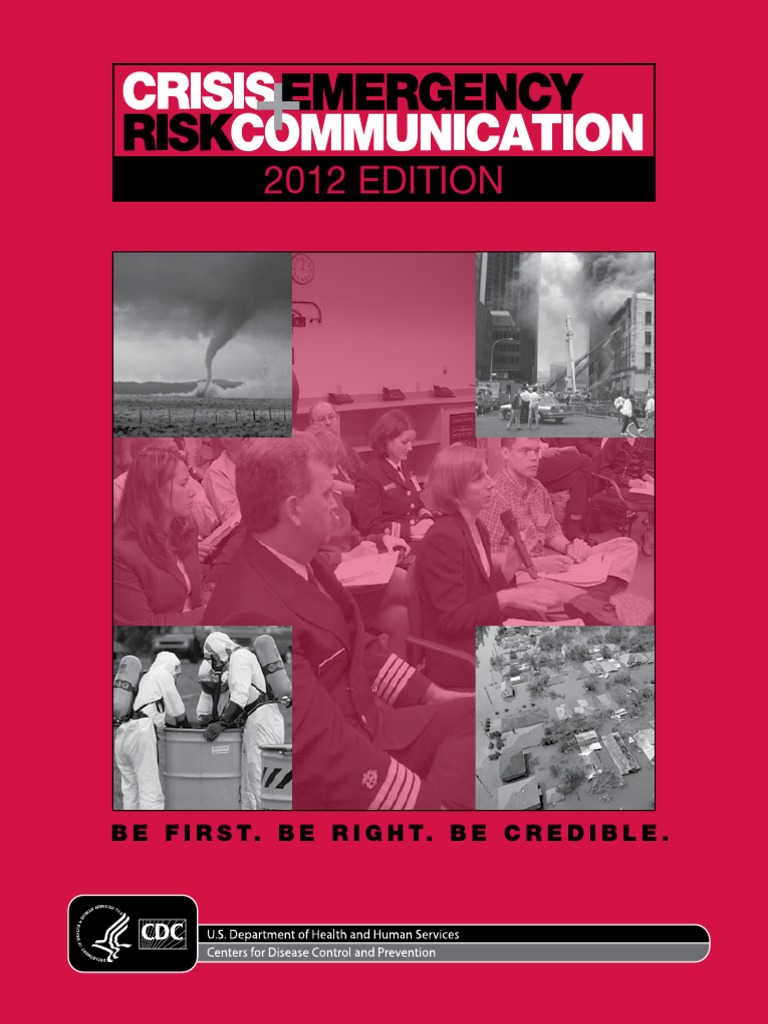Crisis and Emergency Risk Communication (CDC 2012) PDF | PDF
