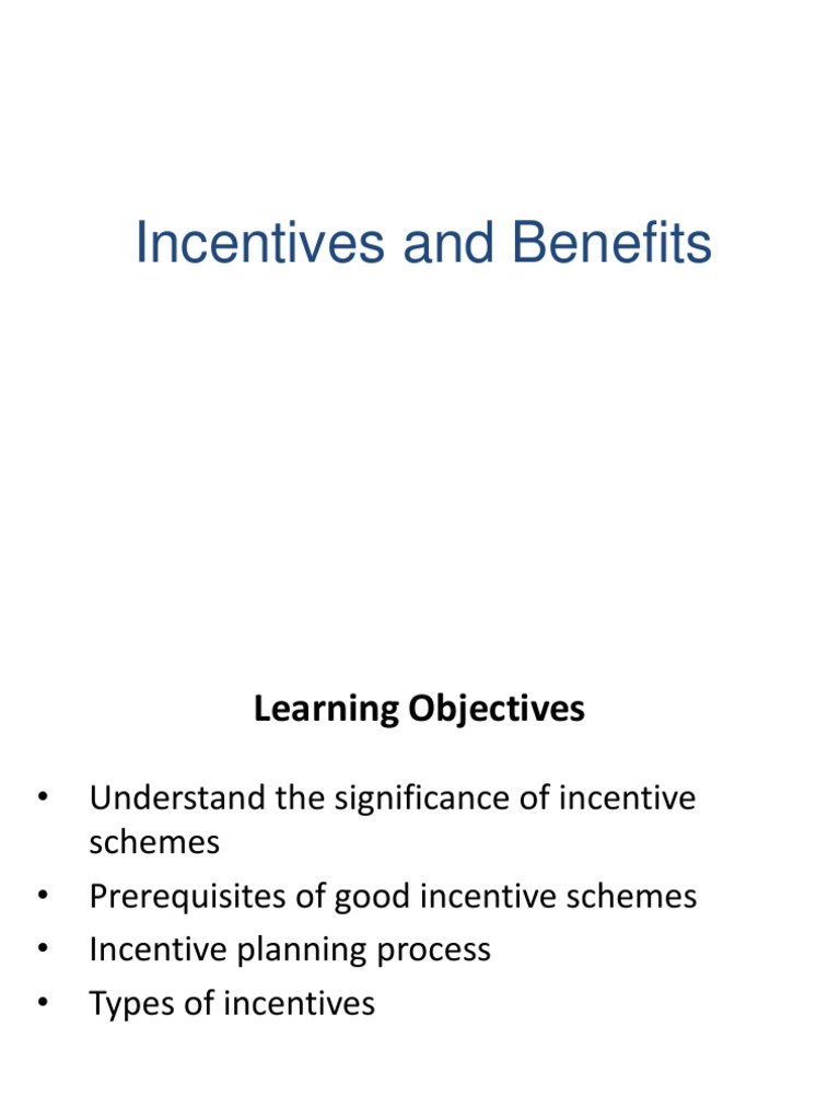 Incentives and Benefits | PDF | Piece Work | Incentive