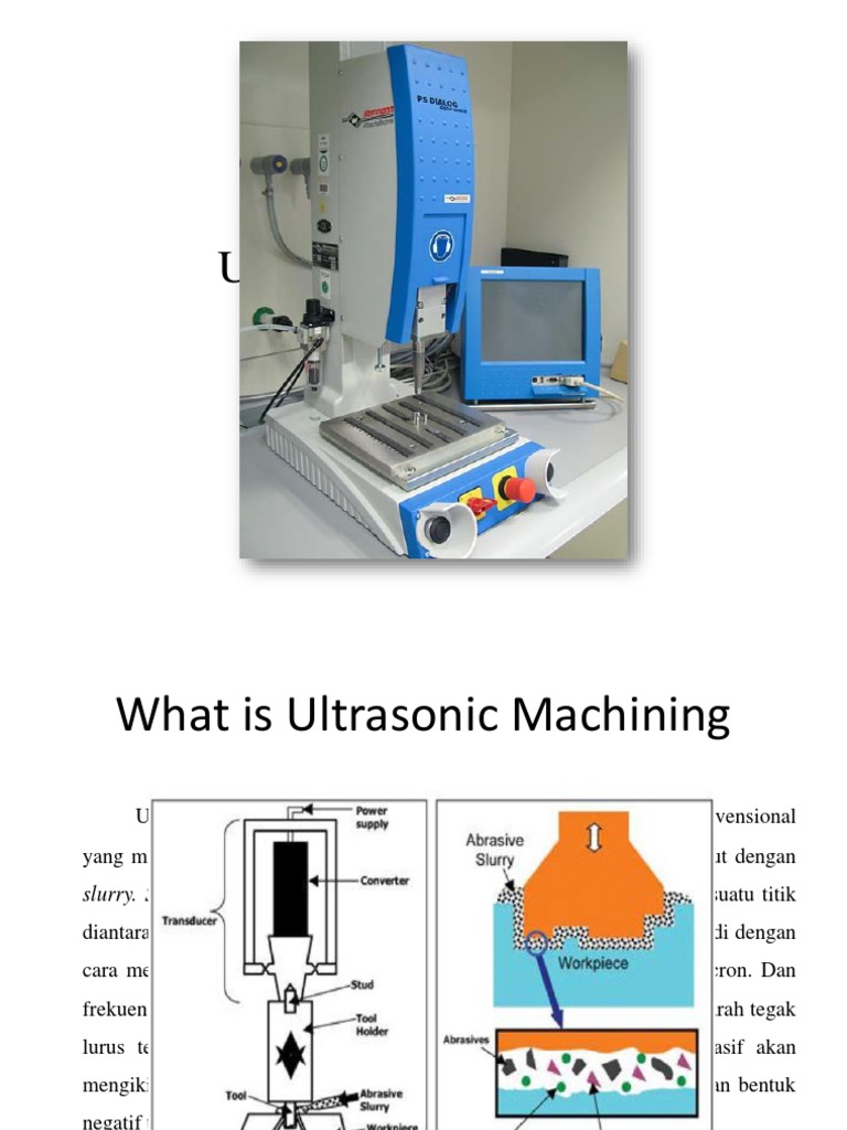 Ultrasonic Machining: Proses & Keunggulan | PDF | Griya & Taman | Sains ...