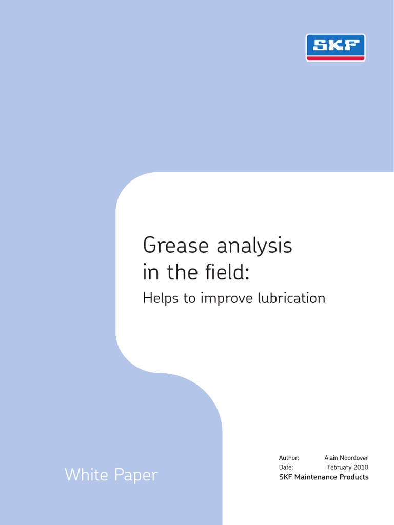 SKF WhitePaper Grease Analysis | PDF | Bearing (Mechanical) | Lubricant