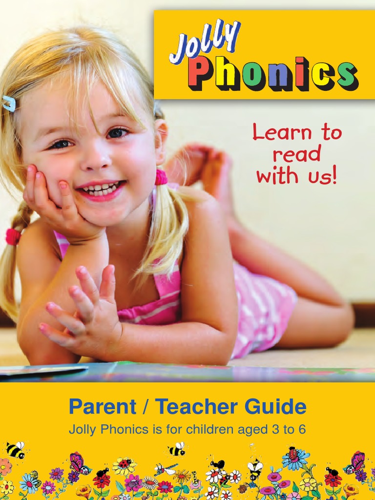 Jolly Phonics Parent/Teacher Guide | PDF | Phonics | Reading (Process)