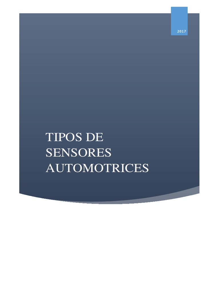 Tipos de Sensores Automotrices | PDF | Ingeniería mecánica | Tecnología ...