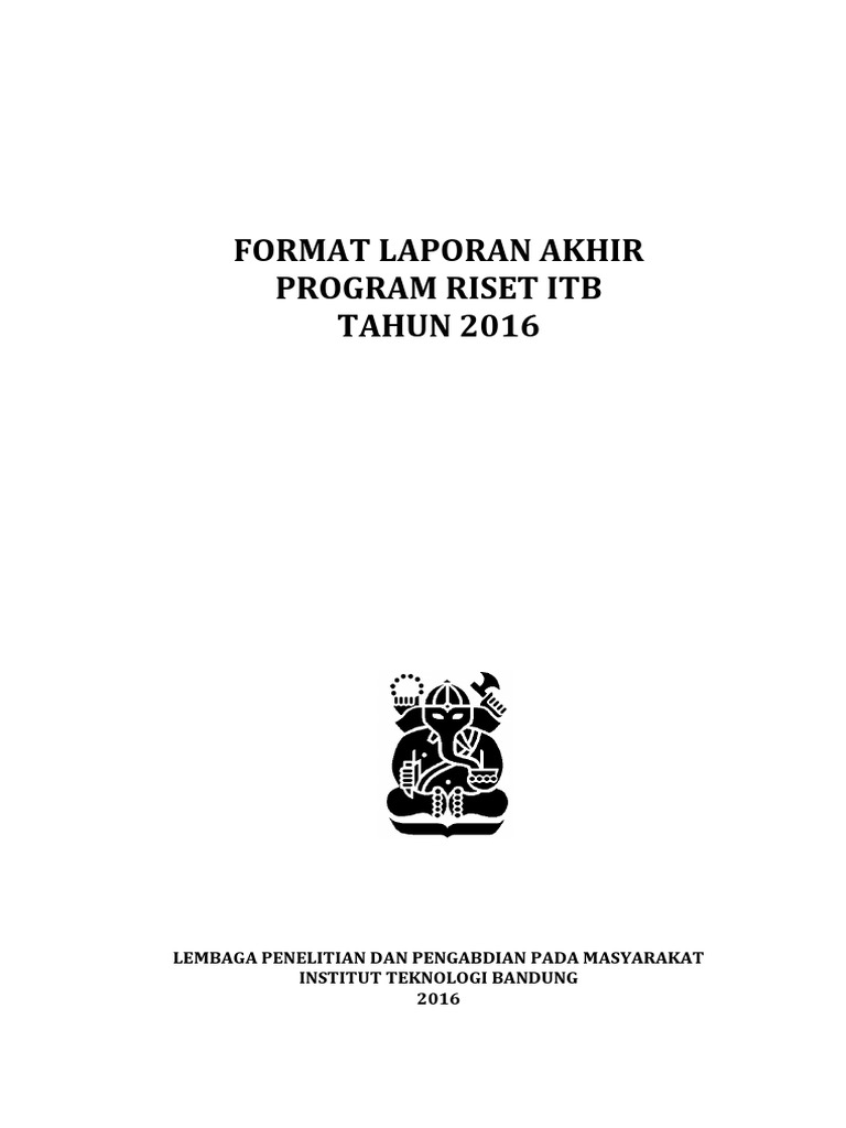 Format Laporan Akhir Riset ITB 2016 Final | PDF
