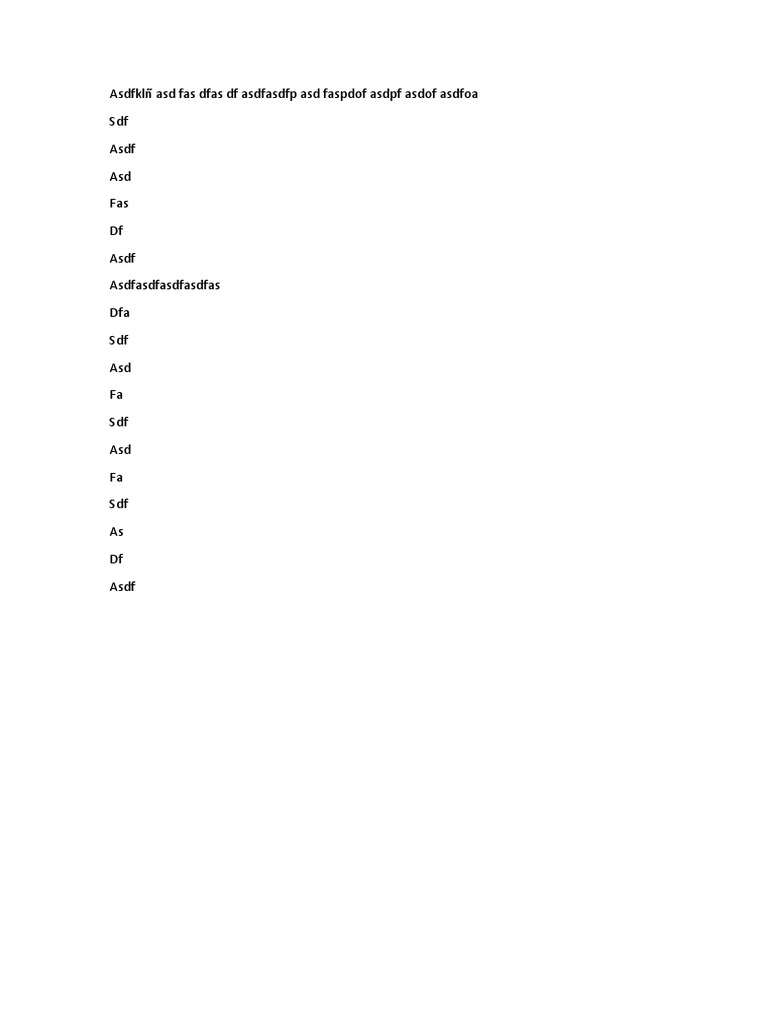 Asdfklñ Asd Fas Dfas DF Asdfasdfp Asd Faspdof Asdpf Asdof Asdfoa SDF ...
