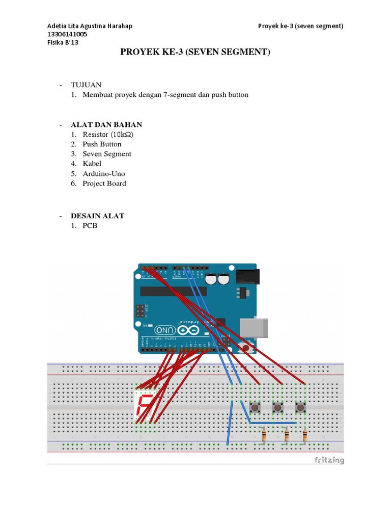 Proyek Ke-3 (Seven Segment) : - Tujuan 1. Membuat Proyek Dengan 7 ...