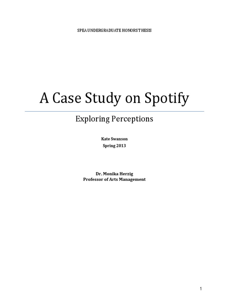 A Case Study On Spotify A Study of Perceptions PDF | PDF | Spotify ...