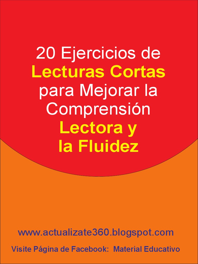 Excelentes Lecturas Cortas para Mejorar La Comprensión Lectora y La ...