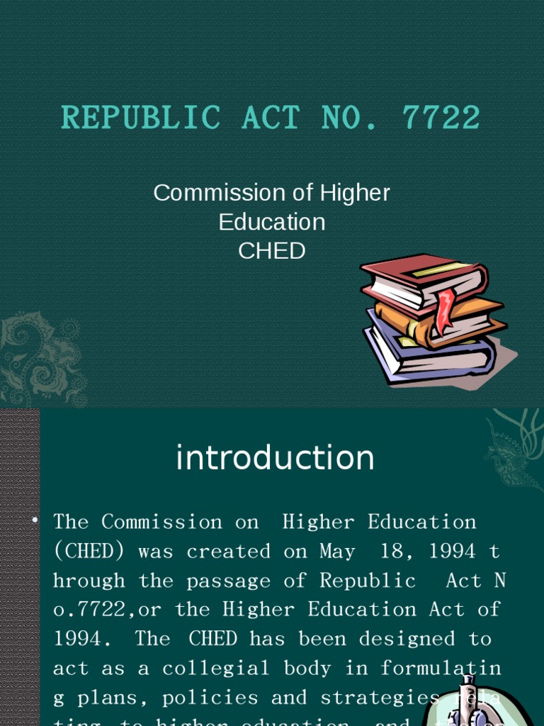 Republic Act No. 7722 or The Higher Education Act of 1994.odp | PDF ...