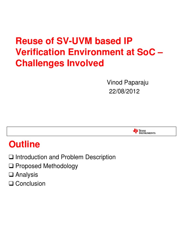 Reuse of SV-UVM Based IP Verification Environment at SoC - Challenges ...