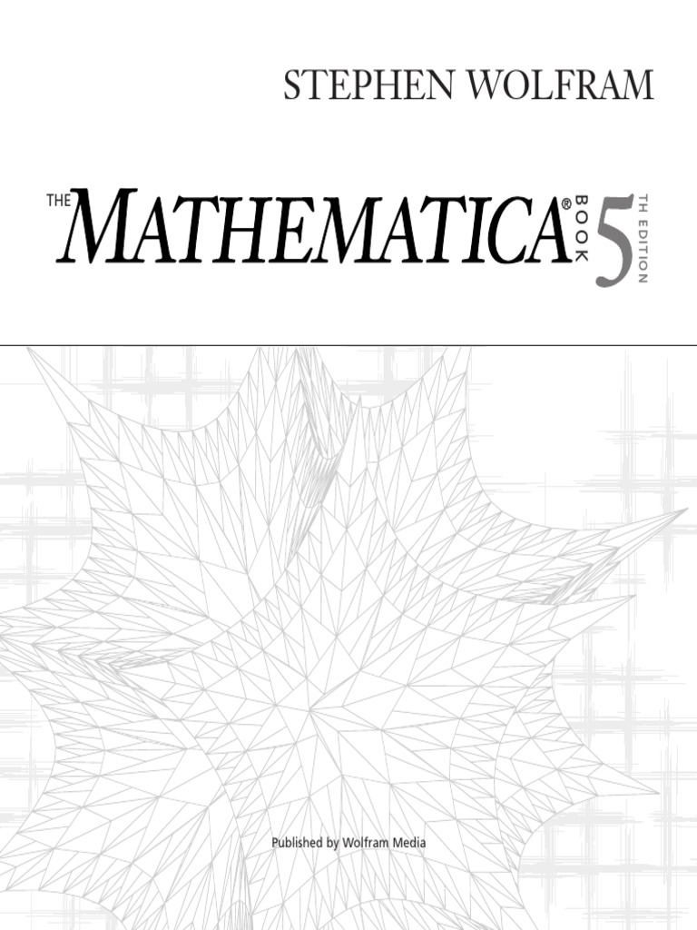 Stephen Wolfram-The Mathematica Book-Wolfram Media (2003) PDF | PDF | Young Adult