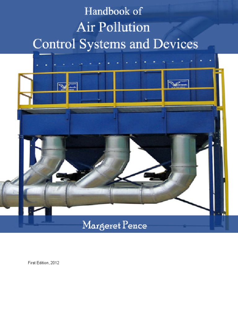 Handbook of Air Pollution Control Systems and Devices-Margeret Pence ...